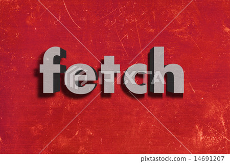 fetch word on red wall - Stock Illustration [14691207] - PIXTA