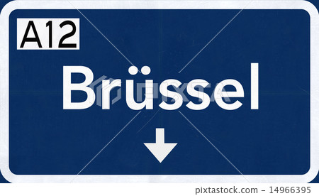 Brussel Belgium Highway Road Sign - Stock Illustration [14966395] - PIXTA