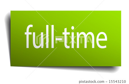 full-time green paper sign isolated on white - Stock Illustration ...
