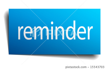 reminder blue paper sign on white background - Stock Illustration ...