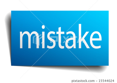 mistake blue paper sign on white background - Stock Illustration ...