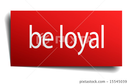 be loyal red paper sign isolated on white - Stock Illustration ...