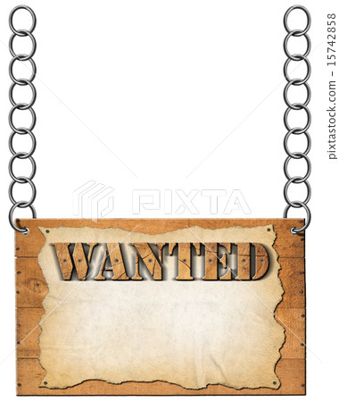 Wanted - Wooden Sign with Chain - Stock Illustration [15742858] - PIXTA