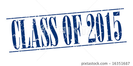 class of 2015 blue grunge vintage stamp - Stock Illustration [16351687 ...