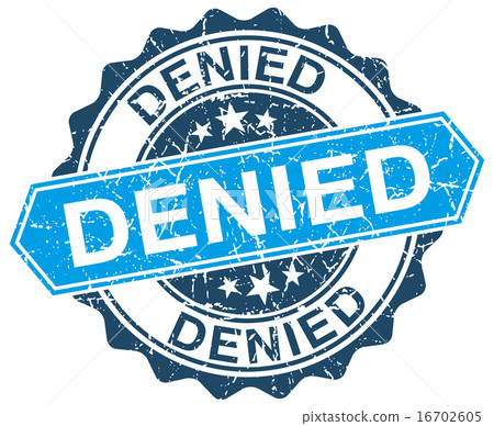 denied blue round grunge stamp on white - Stock Illustration [16702605 ...