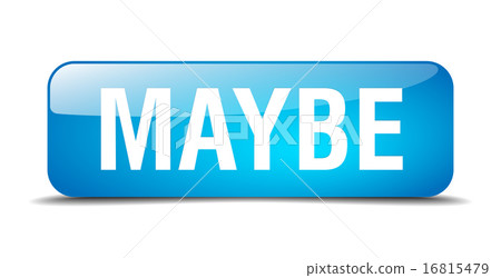 maybe blue square 3d realistic isolated web button - Stock Illustration ...