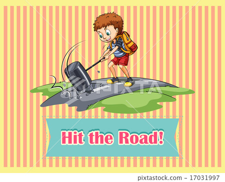 Idiom hit the road - Stock Illustration [17031997] - PIXTA