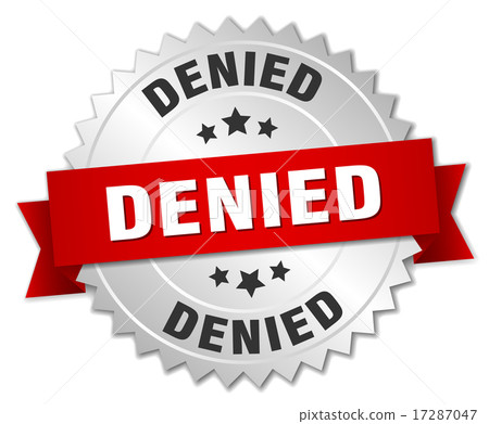 denied 3d silver badge with red ribbon - Stock Illustration [17287047 ...