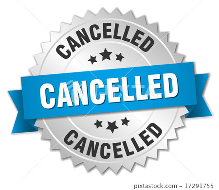 cancelled 3d silver badge with blue ribbon - Stock Illustration ...