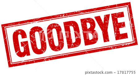 goodbye red square grunge stamp on white - Stock Illustration [17817755 ...