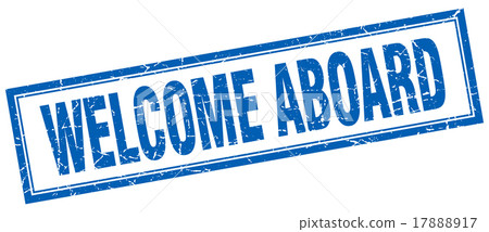 welcome aboard blue square grunge stamp on white - Stock Illustration ...