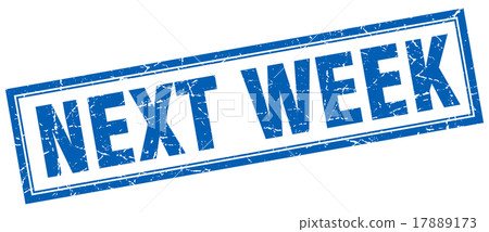 next week blue square grunge stamp on white - Stock Illustration ...