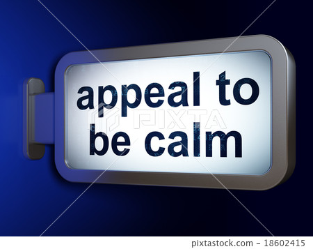 Political concept: Appeal To Be Calm on billboard - Stock Illustration ...