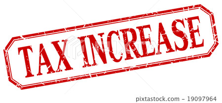 tax increase square red grunge isolated label - Stock Illustration ...