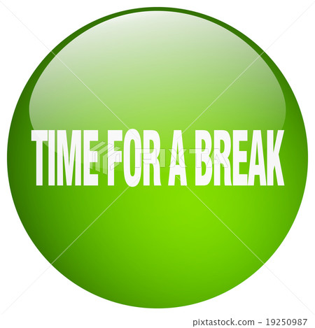 time for a break green round gel push button - Stock Illustration ...