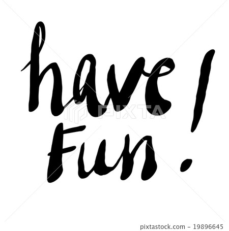 "Have fun" hand lettering, vector illustration - Stock Illustration ...