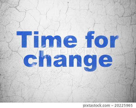 Time concept: Time for Change on wall background - Stock Illustration ...