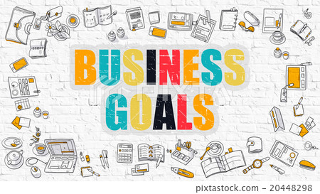 Business Goals on White Brick Wall. - Stock Illustration [20448298] - PIXTA