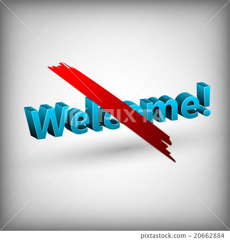 Not welcome sign-插圖素材 [20662884] - PIXTA圖庫