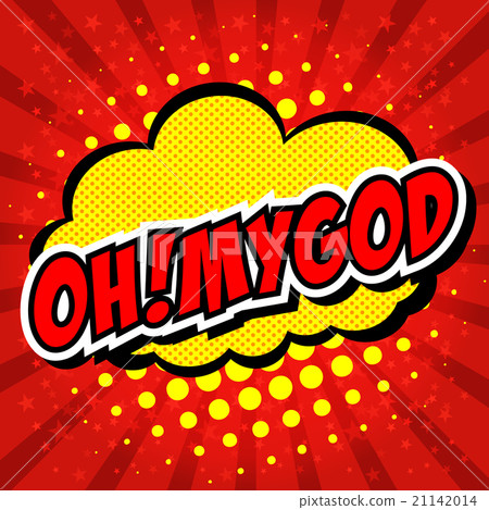 Oh! My God Comic Speech Bubble, Cartoon. - Stock Illustration [21142014 ...