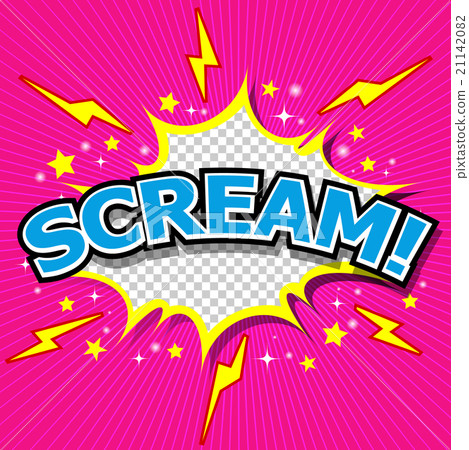 Scream! Comic Speech Bubble, Cartoon. - Stock Illustration [21142082 ...