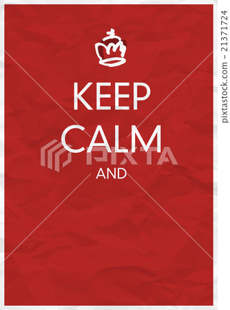 Keep Calm And... Design Template-插圖素材 [21371724] - PIXTA圖庫