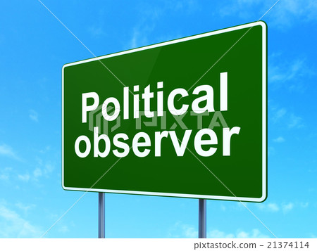 Political Observer on road sign background - Stock Illustration ...
