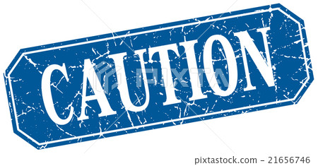 caution blue square vintage grunge isolated sign - Stock Illustration ...