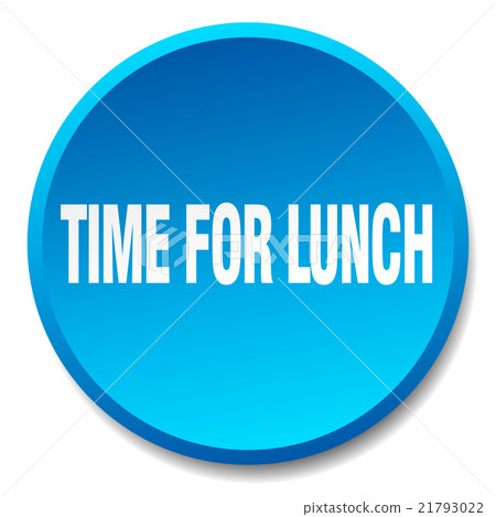 time for lunch blue round flat push button - Stock Illustration ...