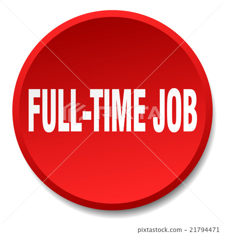full-time job red round flat isolated push button - Stock Illustration ...