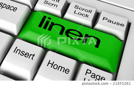 linen word on keyboard button - Stock Illustration [21855261] - PIXTA