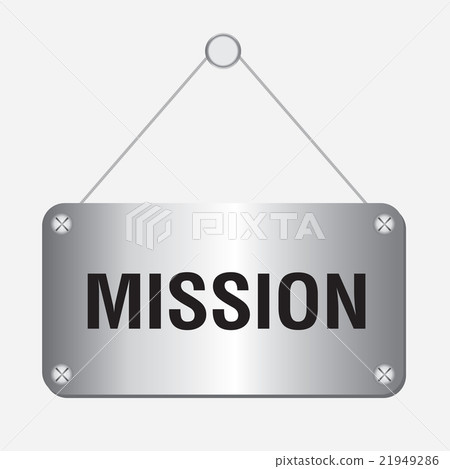 silver metallic mission sign hanging on the wall - Stock Illustration ...
