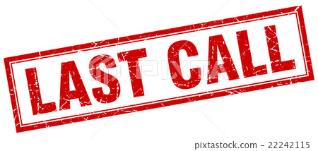 last call red grunge square stamp on white - Stock Illustration ...