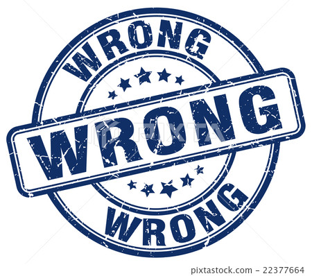 wrong blue grunge round vintage rubber stamp-插圖素材 [22377664] - PIXTA圖庫