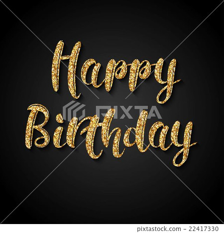 Happy Birthday gold glittering lettering design - Stock Illustration ...