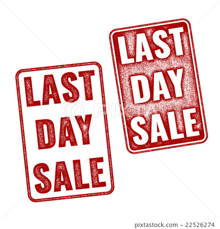 Realistic Last Day Sale grunge rubber stamps - Stock Illustration ...