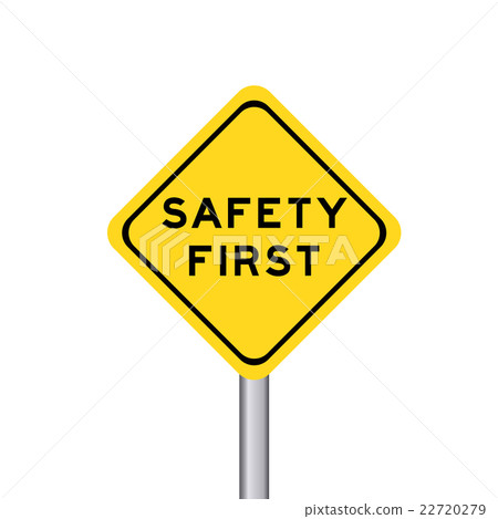 "Safety first" on yellow traffic sign on pole - Stock Illustration ...