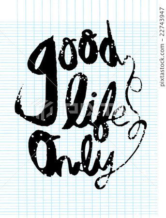 Good life concept. Hand painted brush lettering - Stock Illustration ...