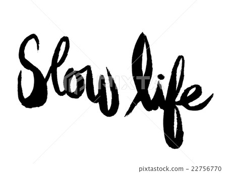 Handwritten word Slow life, painted brush letter - Stock Illustration ...