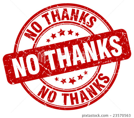 no thanks red grunge round vintage rubber stamp - Stock Illustration ...