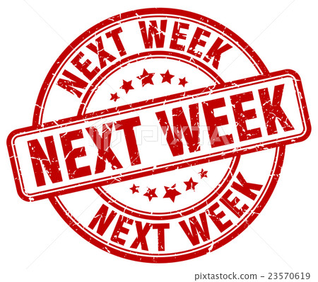 next week red grunge round vintage rubber stamp - Stock Illustration ...