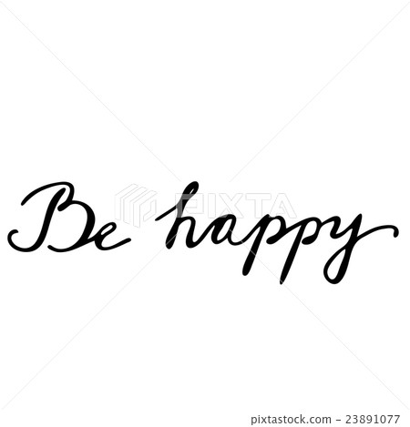 Be happy Hand drawn lettering card - Stock Illustration [23891077] - PIXTA