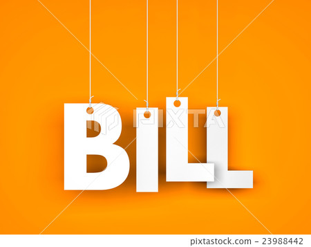 Bill - word hanging on the ropes. 3d illustration - Stock Illustration ...