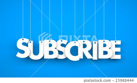Subscribe - word hanging on the ropes - Stock Illustration [23988444 ...