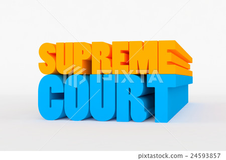 Big 3D bold text - supreme court - Stock Illustration [24593857] - PIXTA