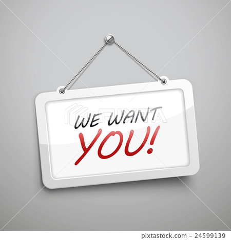 we want you hanging sign - Stock Illustration [24599139] - PIXTA
