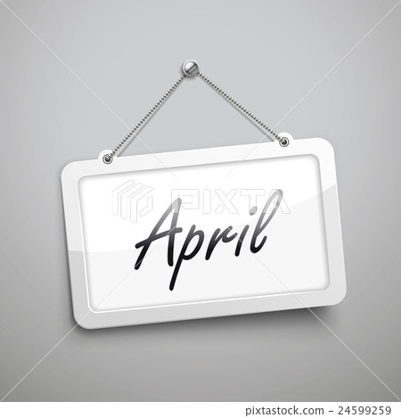April hanging sign - Stock Illustration [24599259] - PIXTA