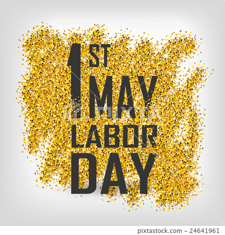 1st may - Labor Day. Gold glitter - Stock Illustration [24641961] - PIXTA
