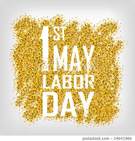 1st may - Labor Day. Gold glitter - Stock Illustration [24641966] - PIXTA