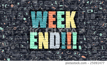 Week End on Dark Brick Wall. - Stock Illustration [25091477] - PIXTA